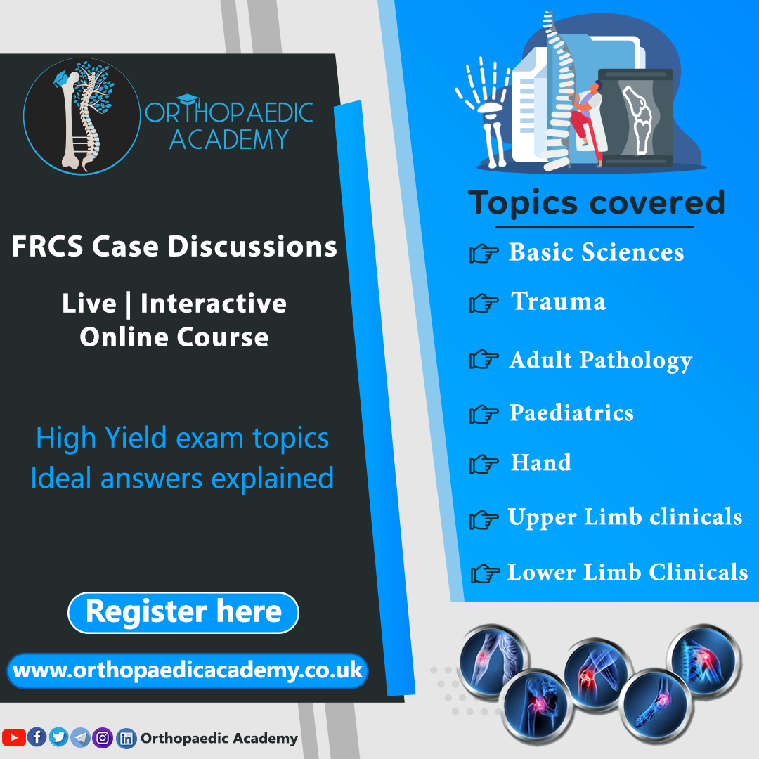 Case Discussions for FRCS Orthopaedic Exams - Orthopaedic Academy