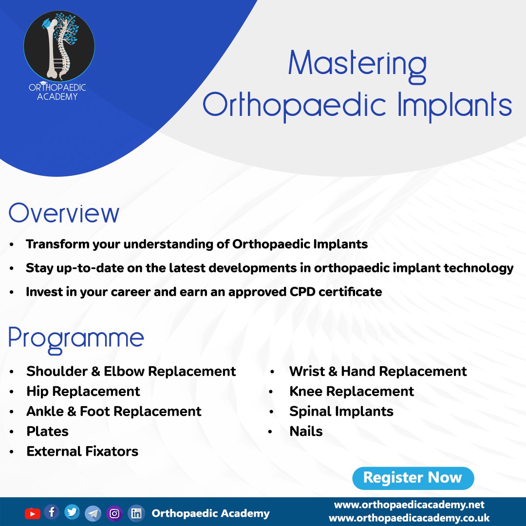 Mastering Orthopaedic implants - Orthopaedic Academy